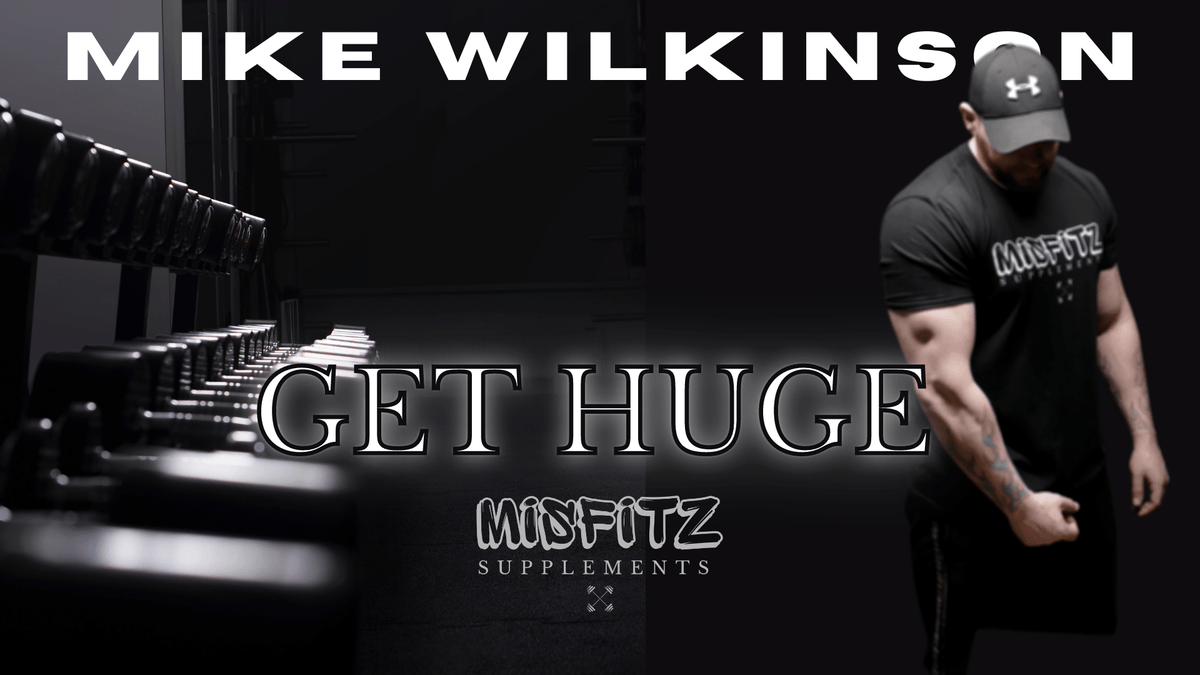 Get Huge – Misfitz Supplements
